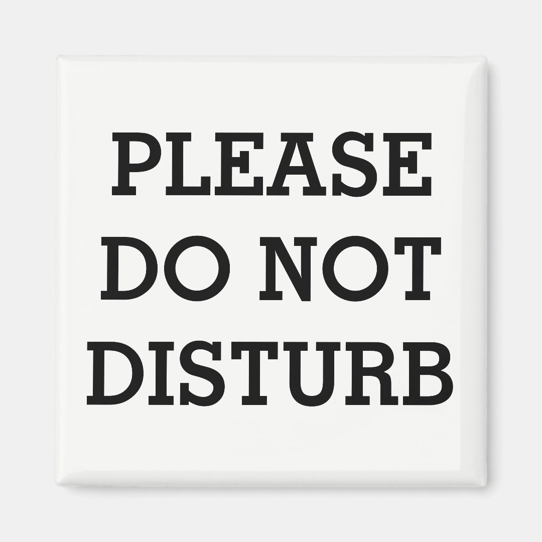 METAL DOOR MAGNET "DO NOT DISTURB" | Zazzle