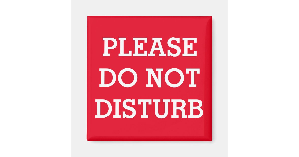 METAL DOOR MAGNET "DO NOT DISTURB" RED & WHITE | Zazzle