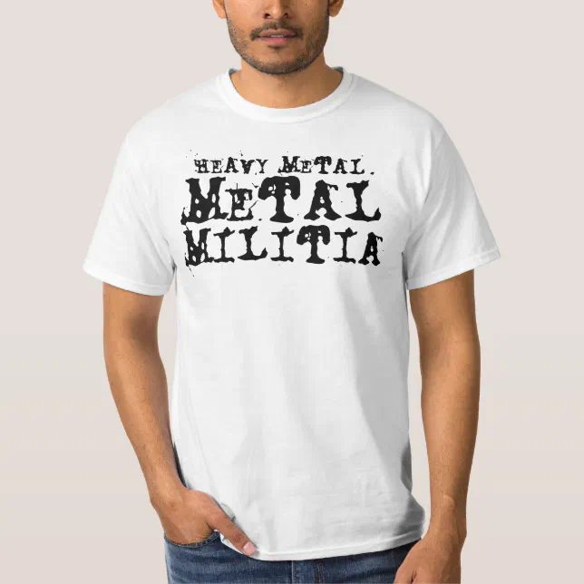 Metal Militia T-Shirt | Zazzle