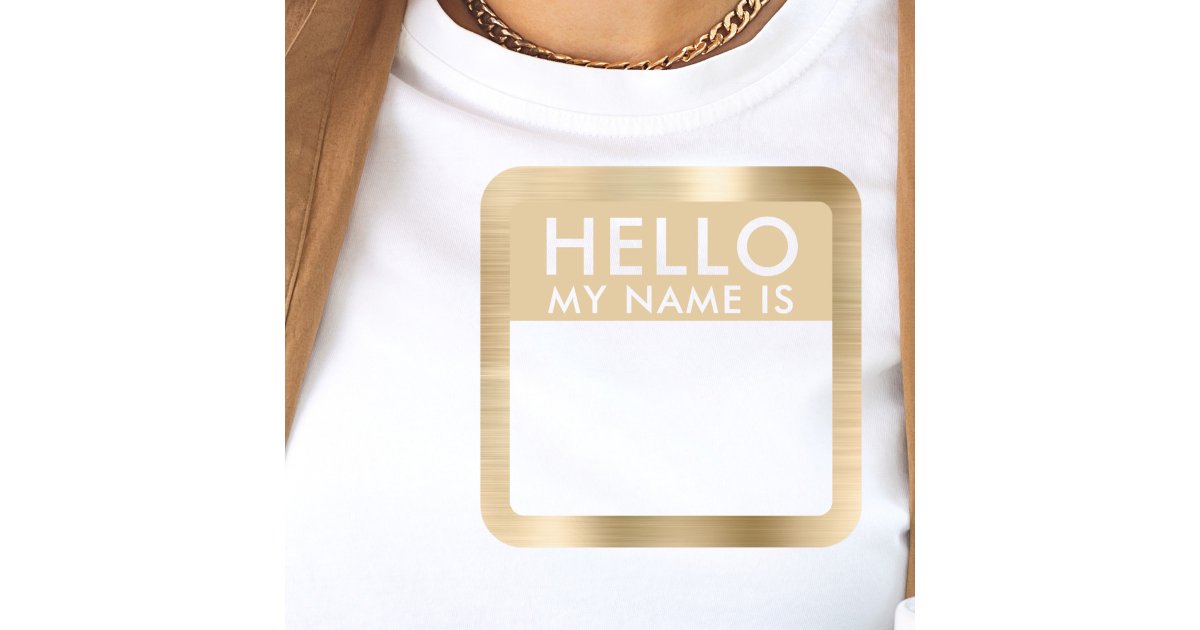 Metallic Gold Hello My Name Is Stickers | Zazzle
