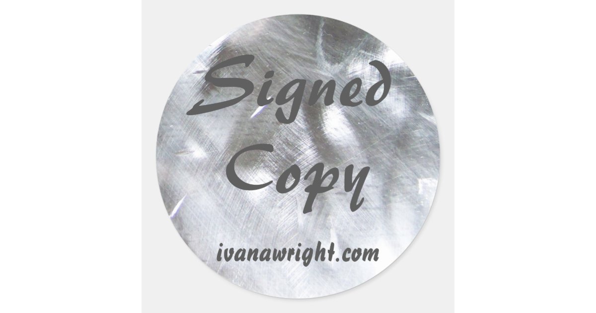 Metallic Photo and Gray Signed Copy Classic Round Sticker | Zazzle