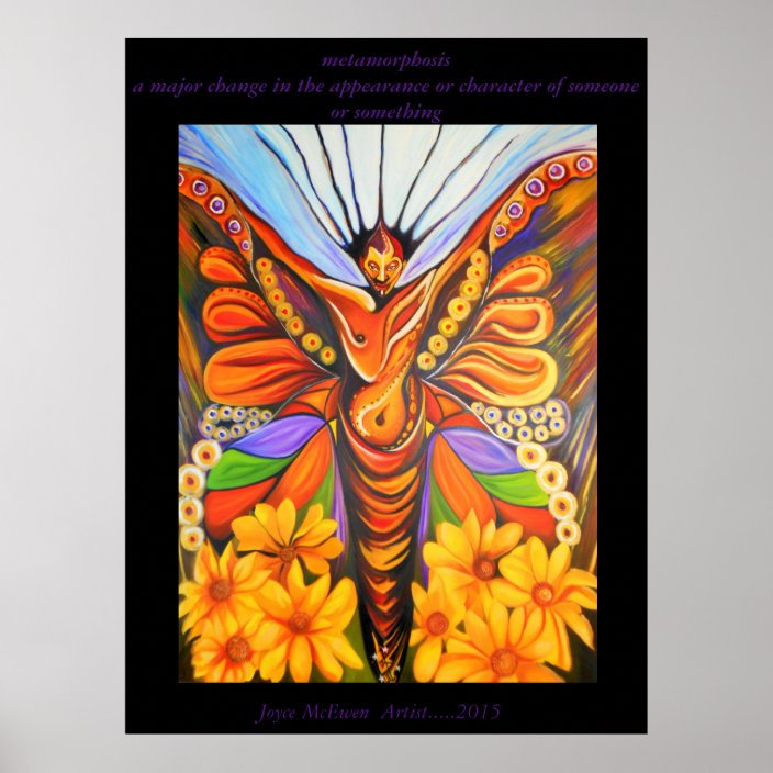 Metamorphosis.... Poster | Zazzle