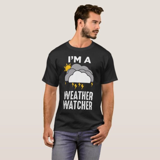 Meteorologist Weather Weatherman Meteorology T-Shirt | Zazzle