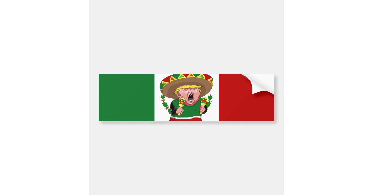 mexican donald trump bumper sticker | Zazzle