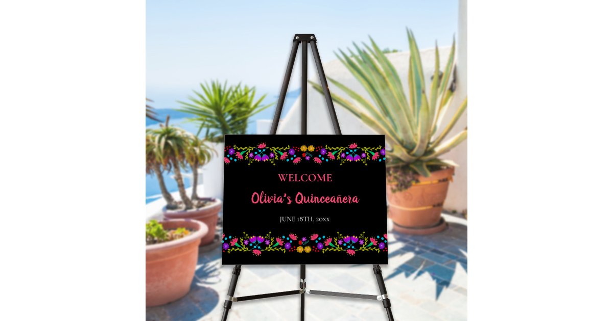 Mexican Fiesta Flowers Quinceanera Easel Sign | Zazzle