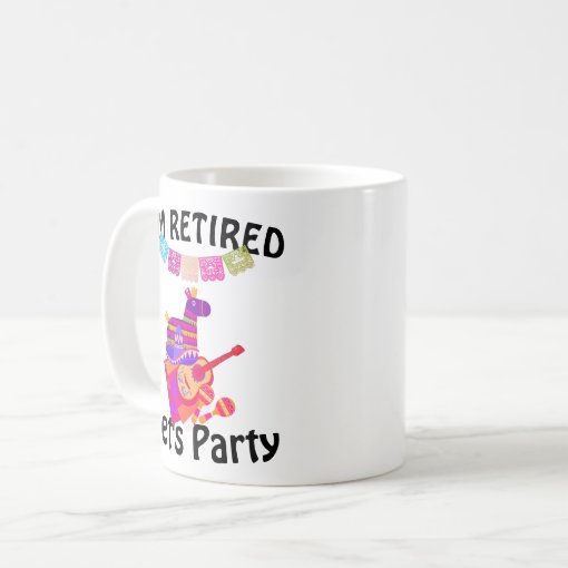 Mexican Fiesta Style Retirement Party Pinata Coffee Mug | Zazzle