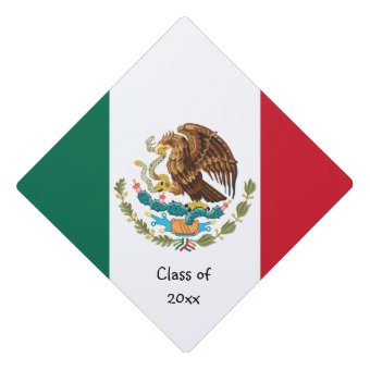 Mexico & Mexican Flag - Students /University Gradu Graduation Cap ...