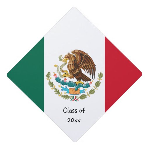 Mexico & Mexican Flag - Students /University Gradu Graduation Cap ...