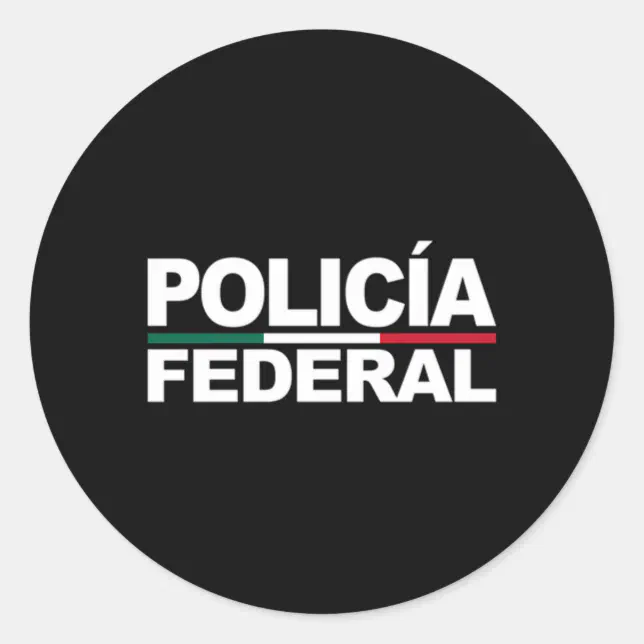 Mexico Policia Federal Mexican Police Law Classic Round Sticker | Zazzle