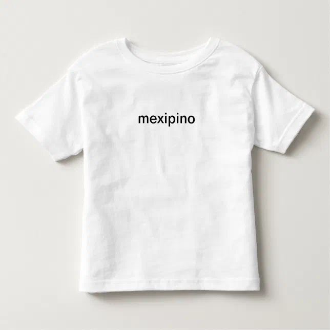 Mexipino Toddler Toddler T-shirt | Zazzle