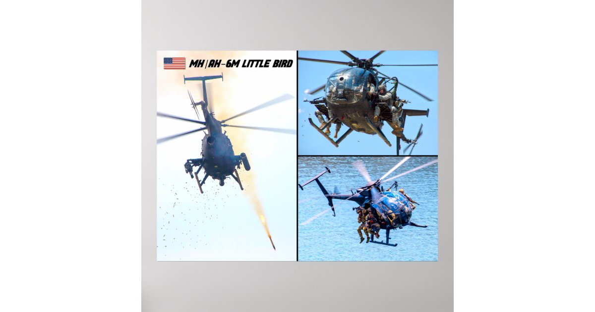 MH/AH-6M LITTLE BIRD POSTER | Zazzle