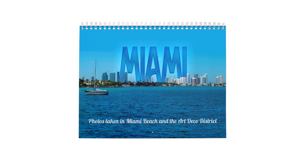 Miami Beach Photo Calendar | Zazzle