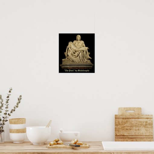 Michelangelo's Pieta Poster | Zazzle