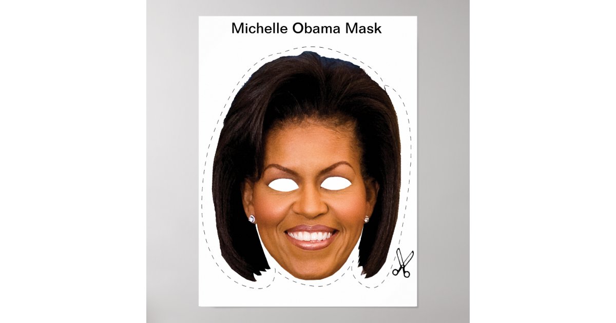 Michelle Obama Mask Poster | Zazzle