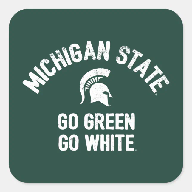 Michigan State | Go Green Go White Square Sticker | Zazzle