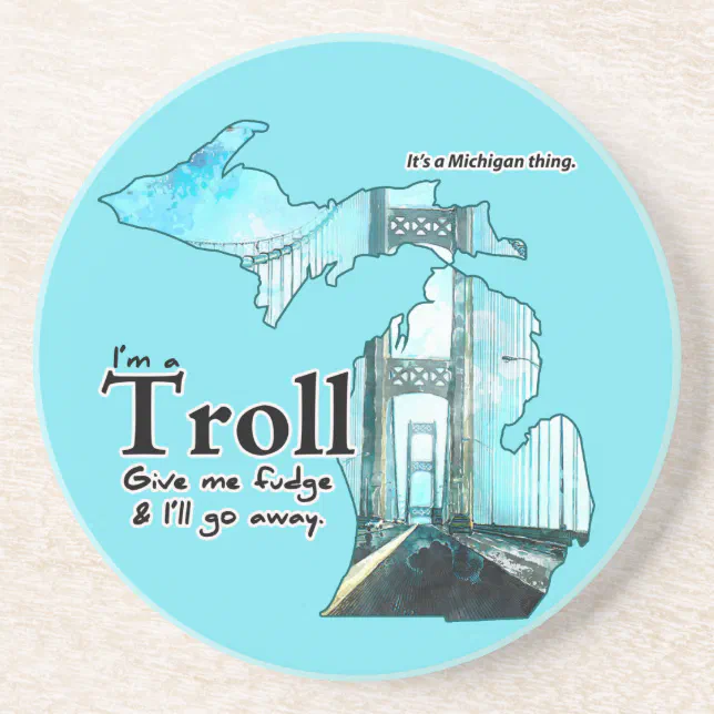 Michigan Troll Coaster | Zazzle