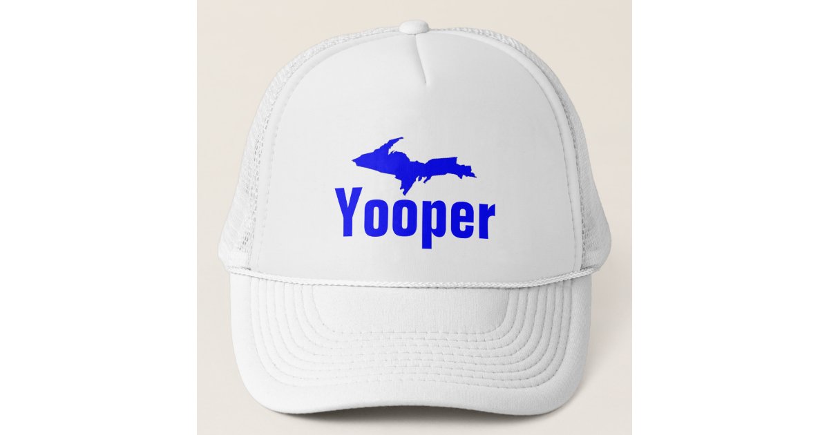 MICHIGAN'S U.P. ~ YOOPER Upper Peninsula HAT | Zazzle