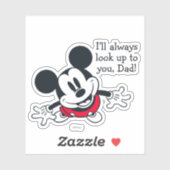 Mickey Mouse | Always Look Up To You Sticker | Zazzle