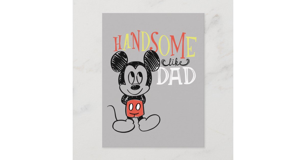 Mickey Mouse | Handsom Like Dad Postcard | Zazzle