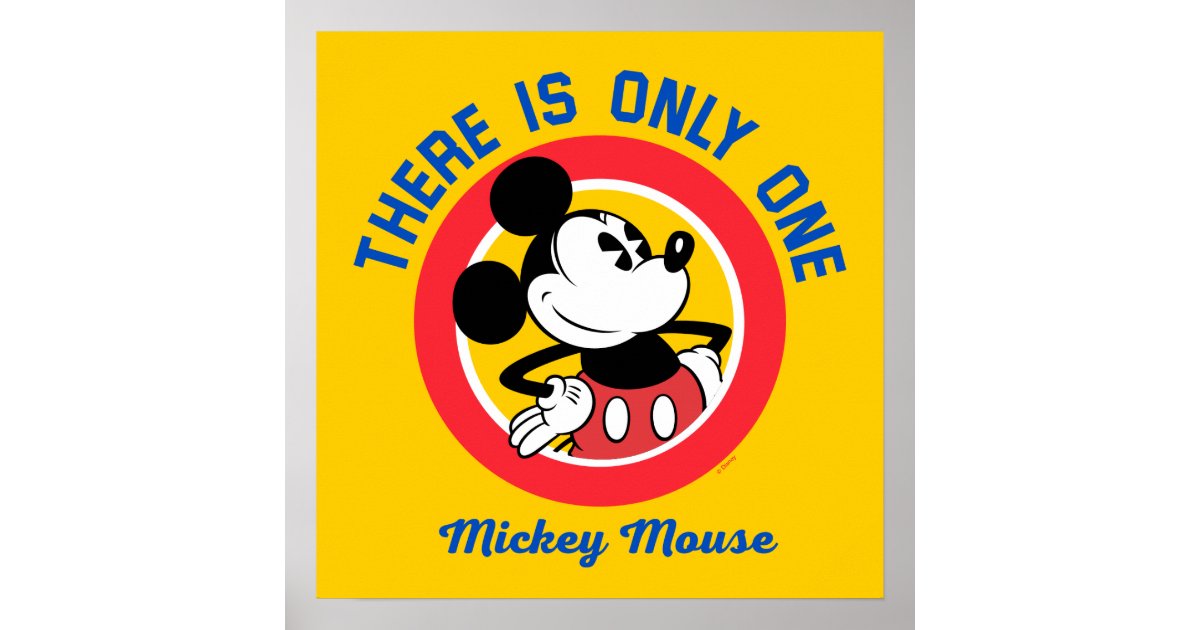 Mickey Mouse | There is Only One Poster | Zazzle