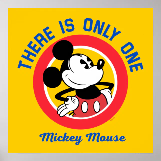Mickey Mouse | There is Only One Poster | Zazzle