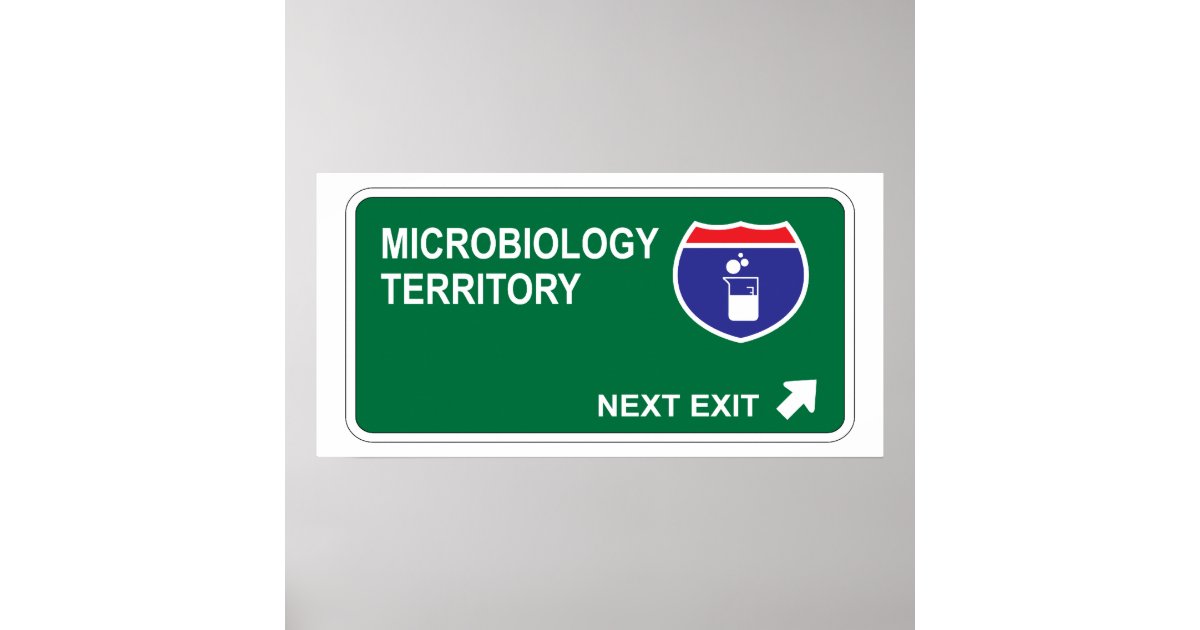 Microbiology Next Exit Poster | Zazzle