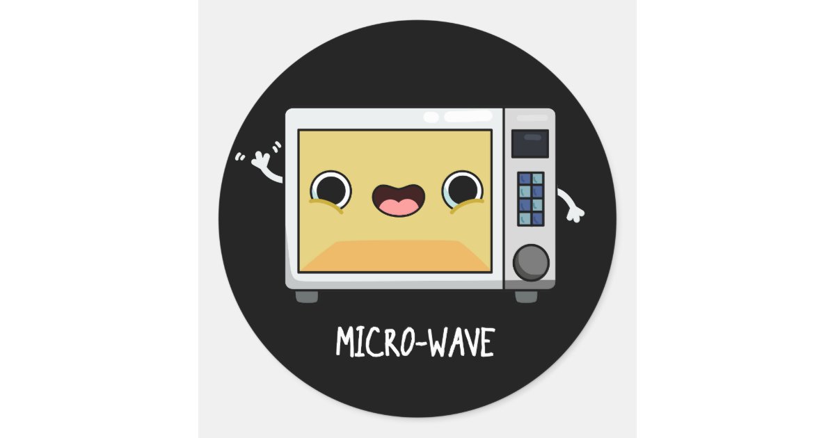 Microwave Funny Pun Dark BG Classic Round Sticker | Zazzle