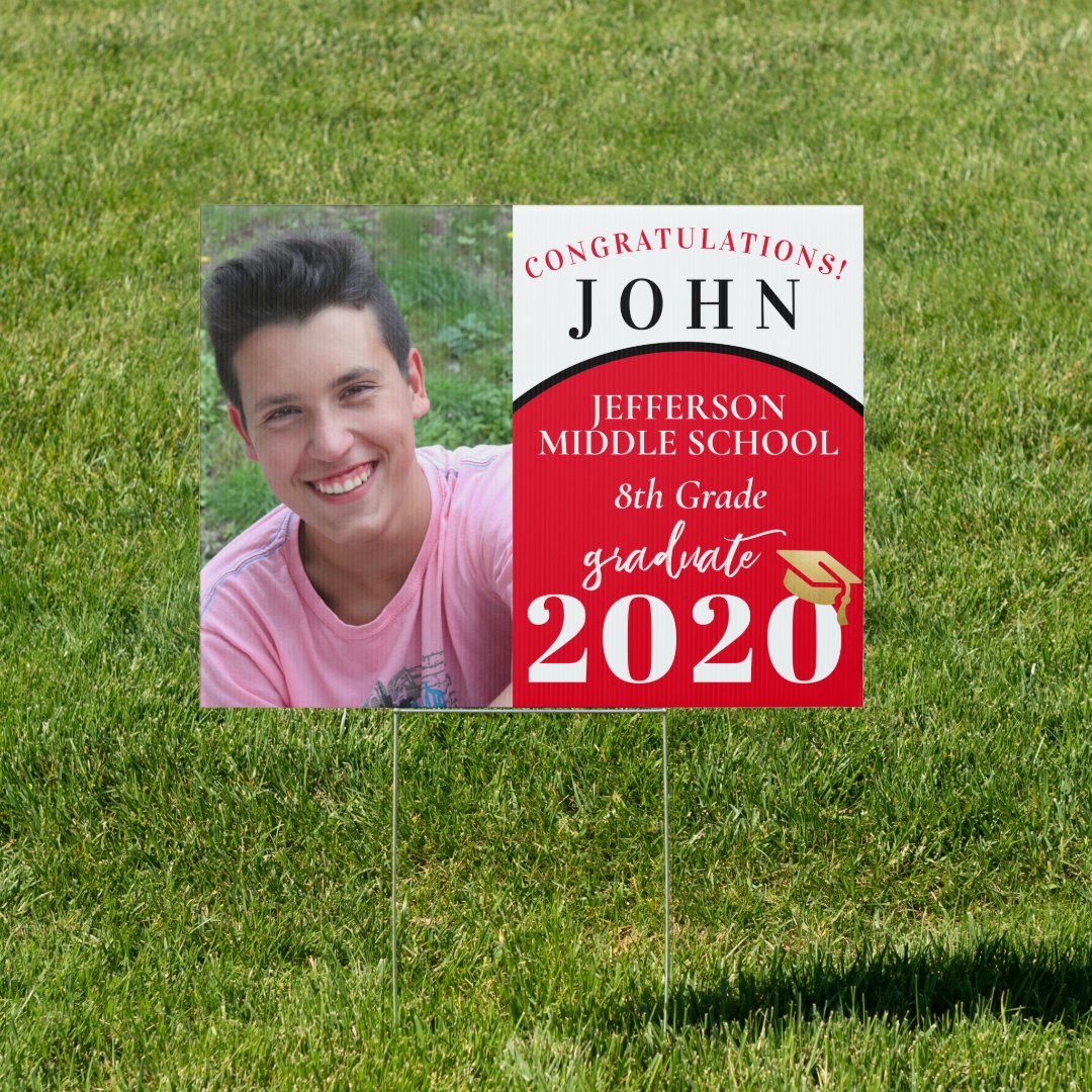Middle School Graduation 2020 and Birthday Outdoor Sign | Zazzle
