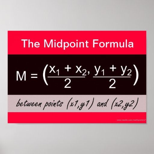 Midpoint Formula Math Poster | Zazzle