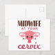 Midwife at Your Cervix Midwives Midwifery Postcard | Zazzle