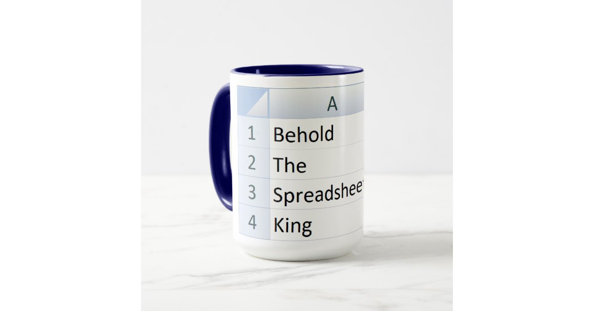 Mighty Spreadsheet King, Excel Blue Mug | Zazzle