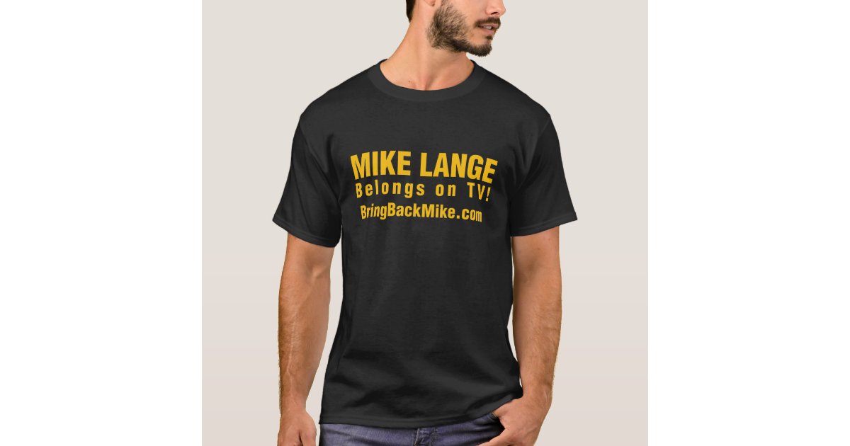 Mike Lange Tshirt | Zazzle