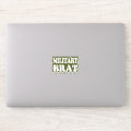 MILITARY BRAT STICKER | Zazzle