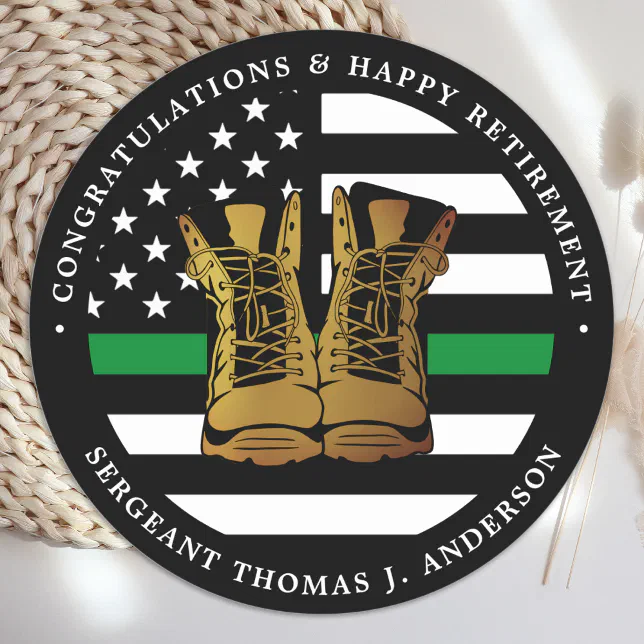 Military Retirement Party Thin Green Line Boots Classic Round Sticker ...