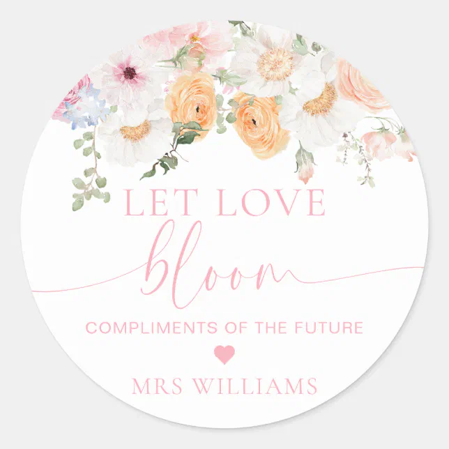 Millie Floral Let Love Bloom Favor Classic Round Sticker | Zazzle