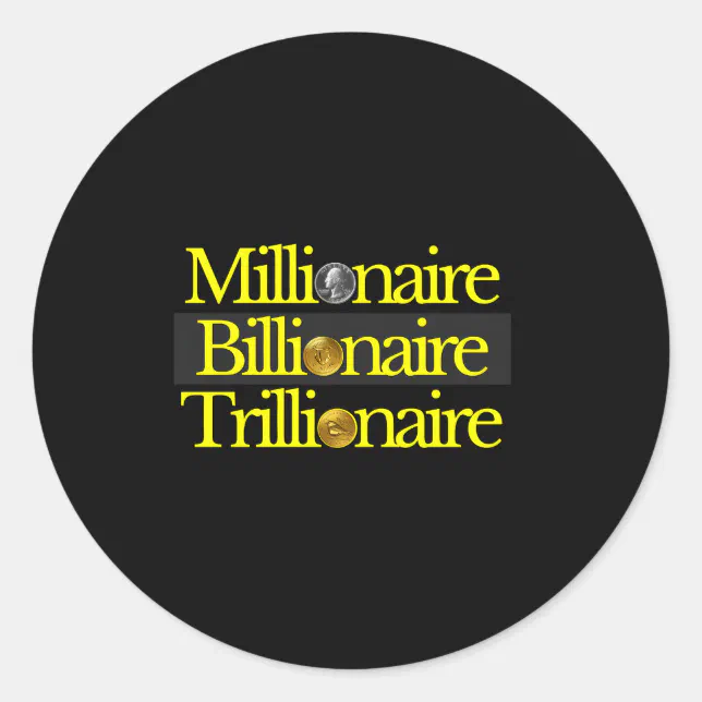 Millionaire Billionaire Trillionaire Rich People M Classic Round ...