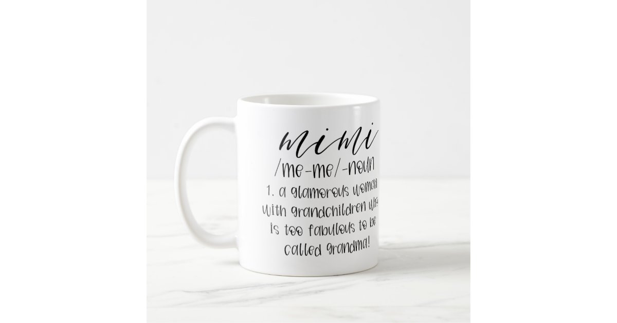 Mimi Coffee Mug Grandma Coffee Mug Mother's Day | Zazzle