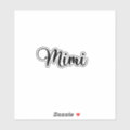 Mimi Name - Handwritten Calligraphy Sticker | Zazzle