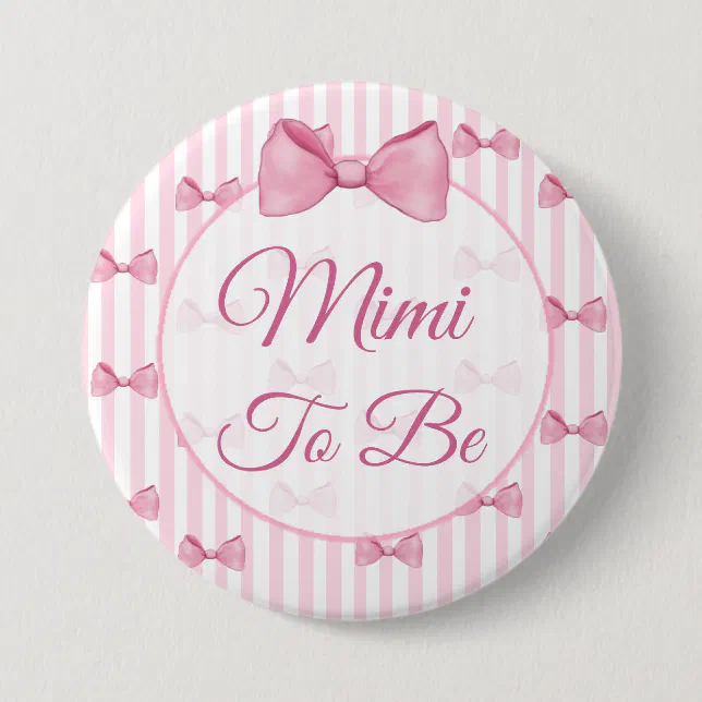 Mimi to be Pink Bow Baby Shower Button | Zazzle