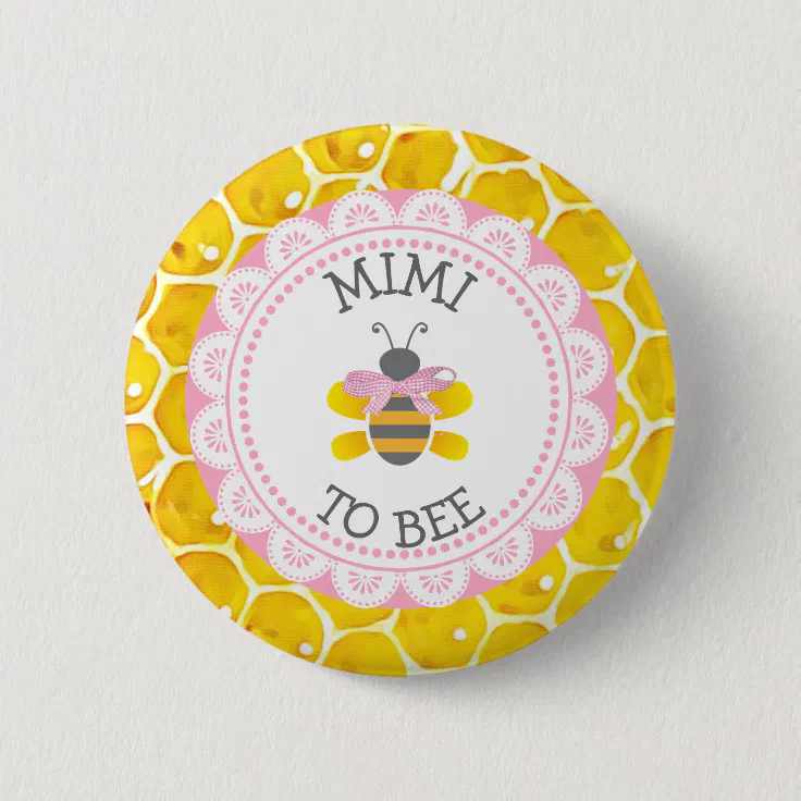 Mimi to Bee Baby Shower Button | Zazzle