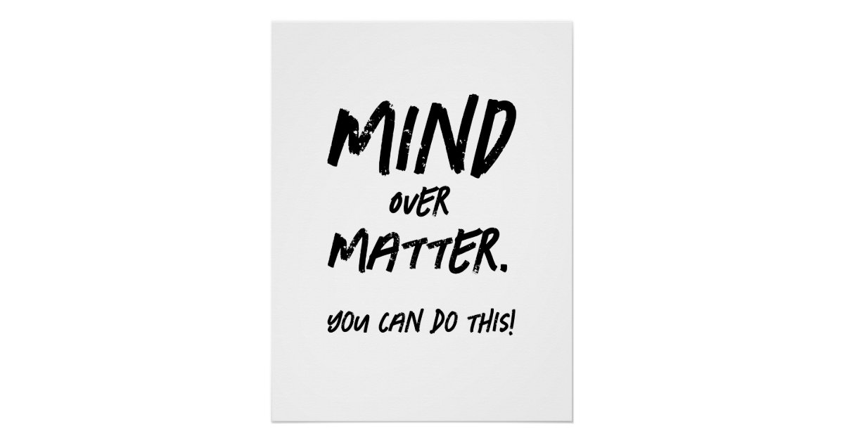 Mind Over Matter Motivational Workout Fitness Poster | Zazzle