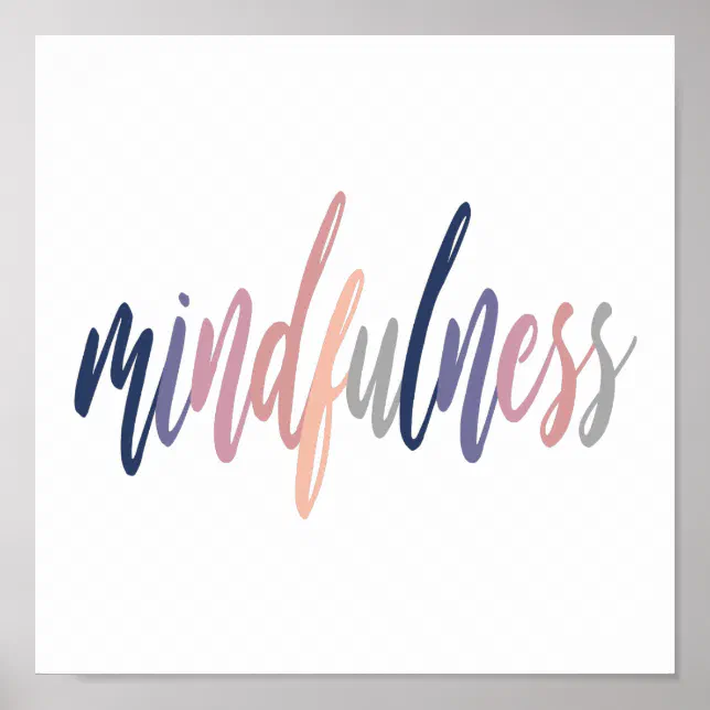 Mindfulness Poster | Zazzle