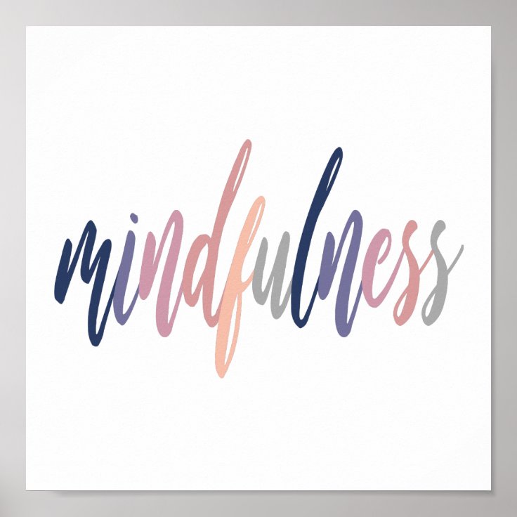 Mindfulness Poster | Zazzle