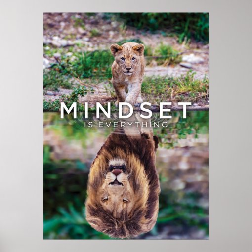 Mindset Is Everything, Roaring Lion Cub Reflection Poster | Zazzle