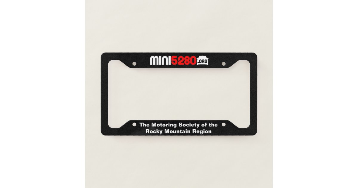MINI5280 LICENSE PLATE FRAME | Zazzle