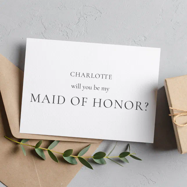 Minimalist And Elegant Maid of Honor Proposal Card | Zazzle