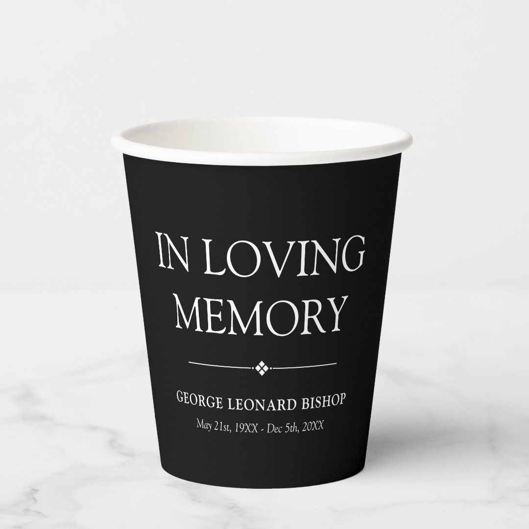 Minimalist Black In Loving Memory Paper Cups | Zazzle