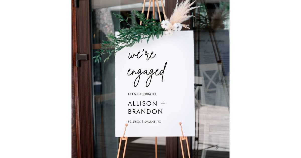 Minimalist Modern We're Engaged Engagement Sign | Zazzle