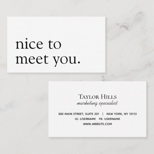 Minimalist Nice to Meet You Greeting Monochrome Business Card | Zazzle