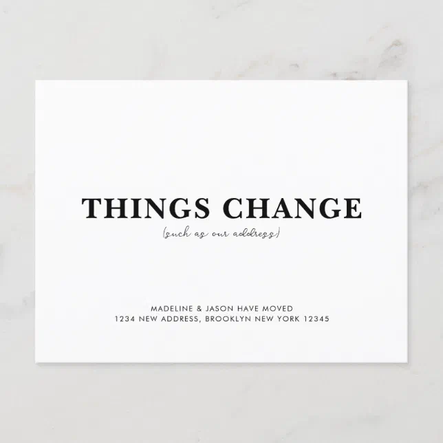 Minimalist Things Change Moving Announcement Postcard | Zazzle